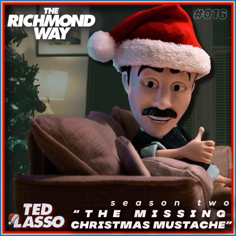 TED LASSO Rewatch | “The Missing Christmas Mustache” – The Richmond Way ...